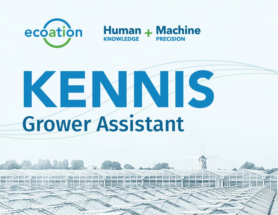 Ecoation Announces KENNIS Grower Assistant, a Newly Patented Human ...